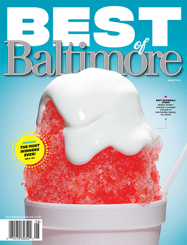 August 2017 Issue – Baltimore Magazine